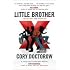 Little Brother by Cory Doctorow (2010-04-13): Amazon.com: Books