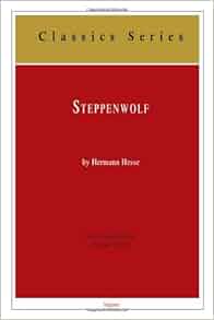 Amazon.com: Steppenwolf (9780875867830): Hermann Hesse, Thomas Wayne: Books