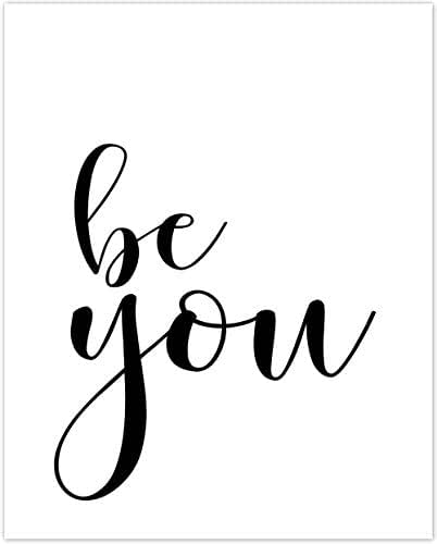 Amazon.com: Be You - 11x14 Unframed Typography Art Print Poster - Makes ...