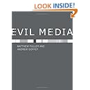 Evil Media (The MIT Press): Matthew Fuller, Andrew Goffey ...