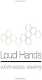Loud Hands: Autistic People, Speaking: Bascom, Julia: 9781938800023: Books - Amazon.ca