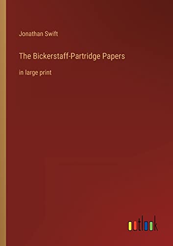 Buy The Bickerstaff-Partridge Papers: in large print Book Online at Low ...