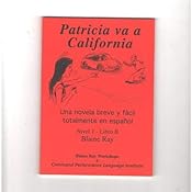 Patricia va a California (Spanish Edition): Blaine Ray, Contee Seely ...