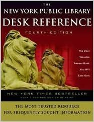 The New York Public Library Desk Reference 4th (fourth) edition Text ...