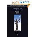 Amazon.com: Translating as a Purposeful Activity: Functionalist ...