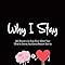 Why I Stay: 365 Reasons to Stay Alive When Your Mind is Giving You ...