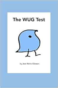The Wug Test: Jean Berko Gleason: 9781734038903: Amazon.com: Books