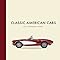 Classic American Cars: An Illustrated Guide: Cheetham, Craig ...