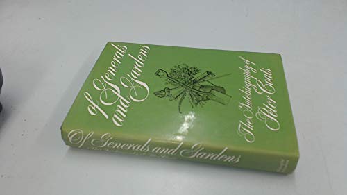 Of generals and gardens: The autobiography of Peter Coats: Coats, Peter ...