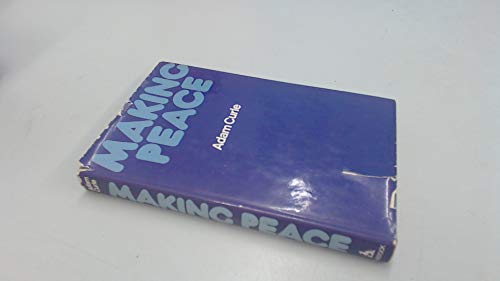 Making peace: Curle, Adam: 9780422736404: Amazon.com: Books