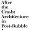 After the Crash: Architecture in Post-Bubble Japan: Thomas Daniell ...