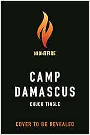 Camp Damascus: Tingle, Chuck: 9781250874627: Books - Amazon.ca