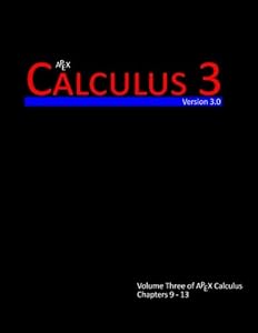Calculus 3 (APEX Calculus v3.0) (Volume... book by Dr. Gregory Hartman
