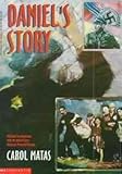 Daniel's Story: Carol Matas: 9780590465885: Amazon.com: Books