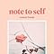 Note to Self: Amazon.co.uk: Connor Franta: 9781471163579: Books