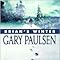 Brian's Winter (Brian's Saga Series #3) by Gary Paulsen: by Gary ...