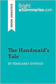 The Handmaid's Tale by Margaret Atwood (Book Analysis): Detailed ...