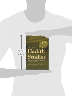 A Textbook of Hadith Studies: Authenticity, Compilation, Classification ...
