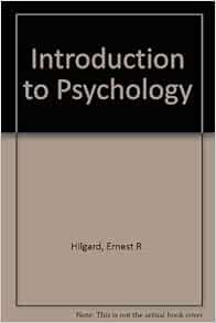 Introduction to Psychology: Hilgard, Ernest R.; Atkinson, Richard C ...