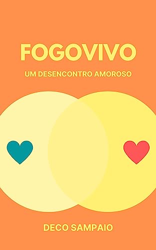 Fogovivo - eBook, Resumo, Ler Online e PDF - por Sampaio, Deco