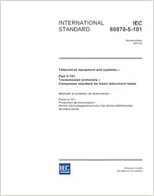 IEC 60870-5-101 Ed. 2.0 en:2003, Telecontrol equipment and systems ...