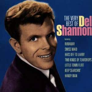 Shannon, Del - Dell Shannon - Greatest Hits - Amazon.com Music