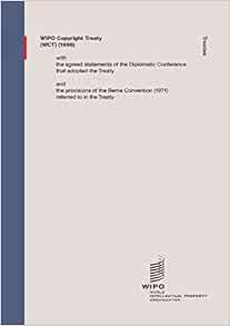 Wipo Copyright Treaty: World Intellectual Property Organization ...