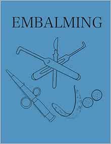 Amazon.com: Embalming Notebook (Mortuary Science Degree Notebooks ...