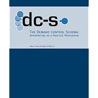 The Demand Control Schema: Interpreting as a Practice Profession: Dean ...