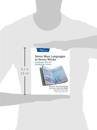 Seven More Languages in Seven Weeks: Languages That Are Shaping the ...