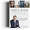 Age Later: Dr. Marc A. Ronert: 9781732676206: Amazon.com: Books