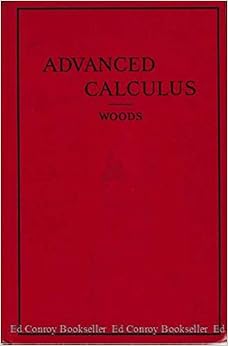 Advanced calculus: Woods, Frederick S: Amazon.com: Books