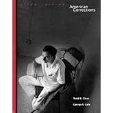 American Corrections: Clear, Todd R., Reisig, Michael D., Cole, George ...