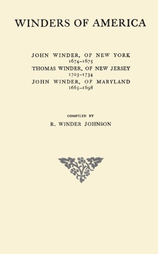 Winders of America - John Winder, of New York 1674-1675; Thomas Winder ...