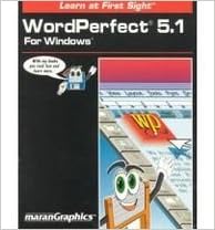 Amazon | Wordperfect 5.1 for Windows (MaranGraphics) | Maran, Ruth | Word