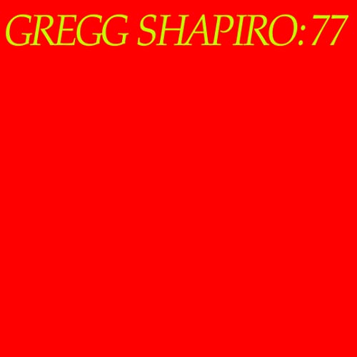 GREGG SHAPIRO: 77: Shapiro, Gregg: 9781105545313: Amazon.com: Books