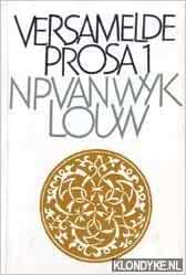 Versamelde prosa (Afrikaans Edition): Louw, N. P. van Wyk ...