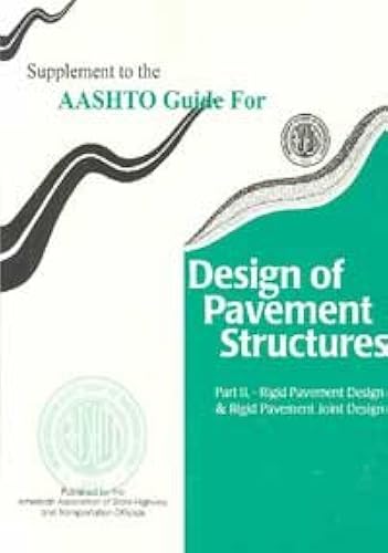 AASHTO Guide for Design of Pavement Structures: Rigid Pavement Design ...