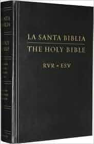 ESV Spanish/English Parallel Bible:, Black Bilingual edition: Crossway ...