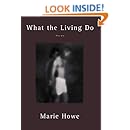 What the Living Do: Poems: Marie Howe: 9780393318869: Amazon.com: Books