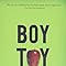 Amazon.com: Boy Toy: 9780547076348: Lyga, Barry: Books