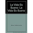 Amazon.com: LA Vida Es Sueno (Spanish Edition): 9788423918317: Barca ...