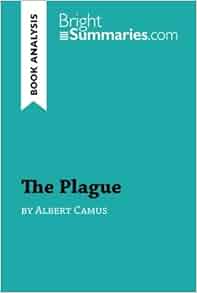 Amazon.com: The Plague by Albert Camus (Book Analysis): Detailed ...