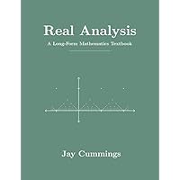 Amazon.com: Real Analysis: A Long-Form Mathematics Textbook ...