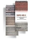 SSPC-VIS 1 Guide and Reference Photographs for Steel Surfaces Prepared ...