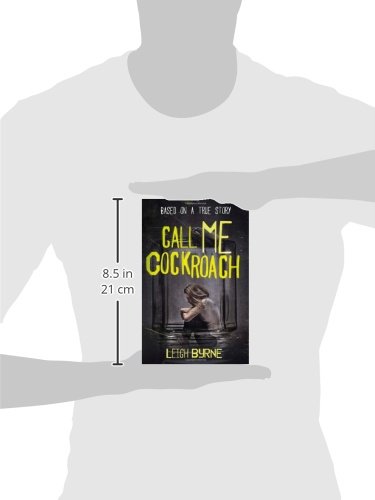 Call Me Cockroach: Byrne, Leigh: 9781492880639: Amazon.com: Books