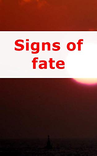Signs of fate - eBook, Resumo, Ler Online e PDF - por Lurline Greenholt