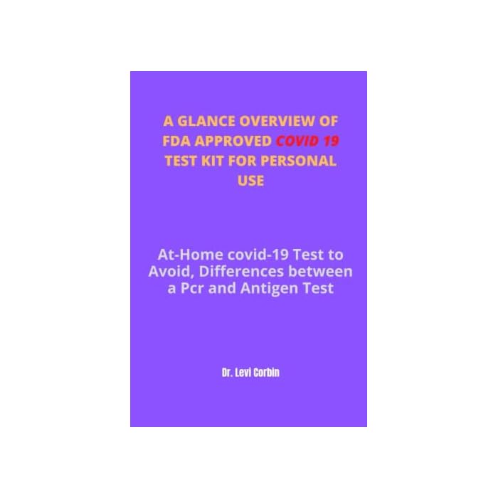 Buy A GLANCE OVERVIEW OF FDA APPROVED COVID 19 TEST KIT FOR PERSONAL ...