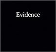 Evidence: Mike Mandel, Larry Sultan, Sandra Philips, Robert Forth ...