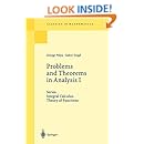 Problems and Theorems in Analysis I: Series, Integral Calculus, Theory of Functions (Classics in ...